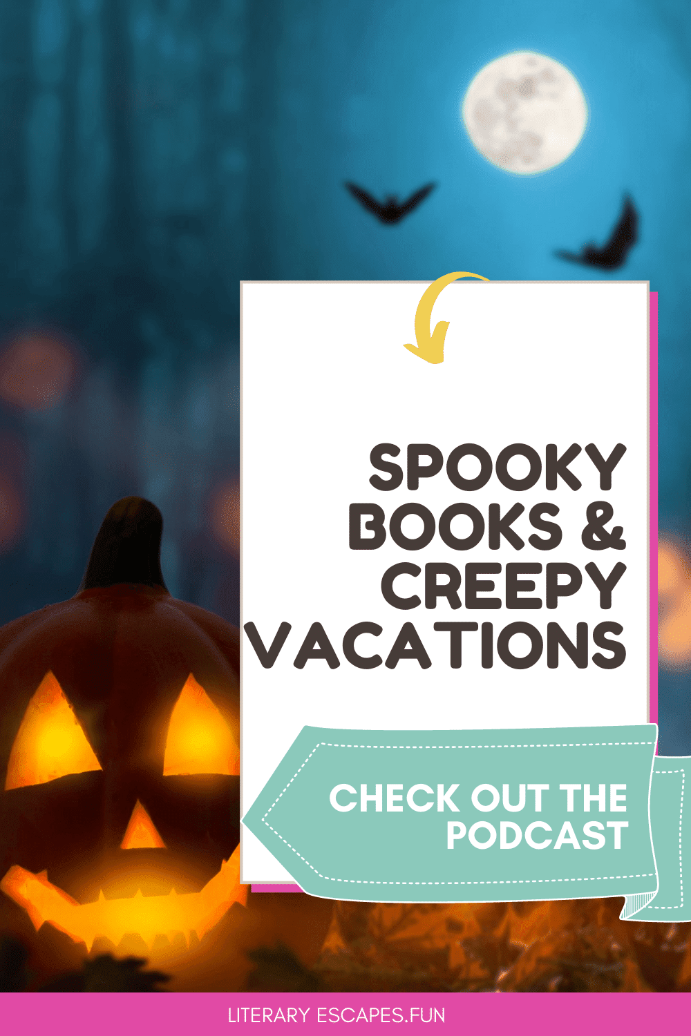 Ep 19: Spooky books for a Halloween Vacation | Literary Escapes with Becki
